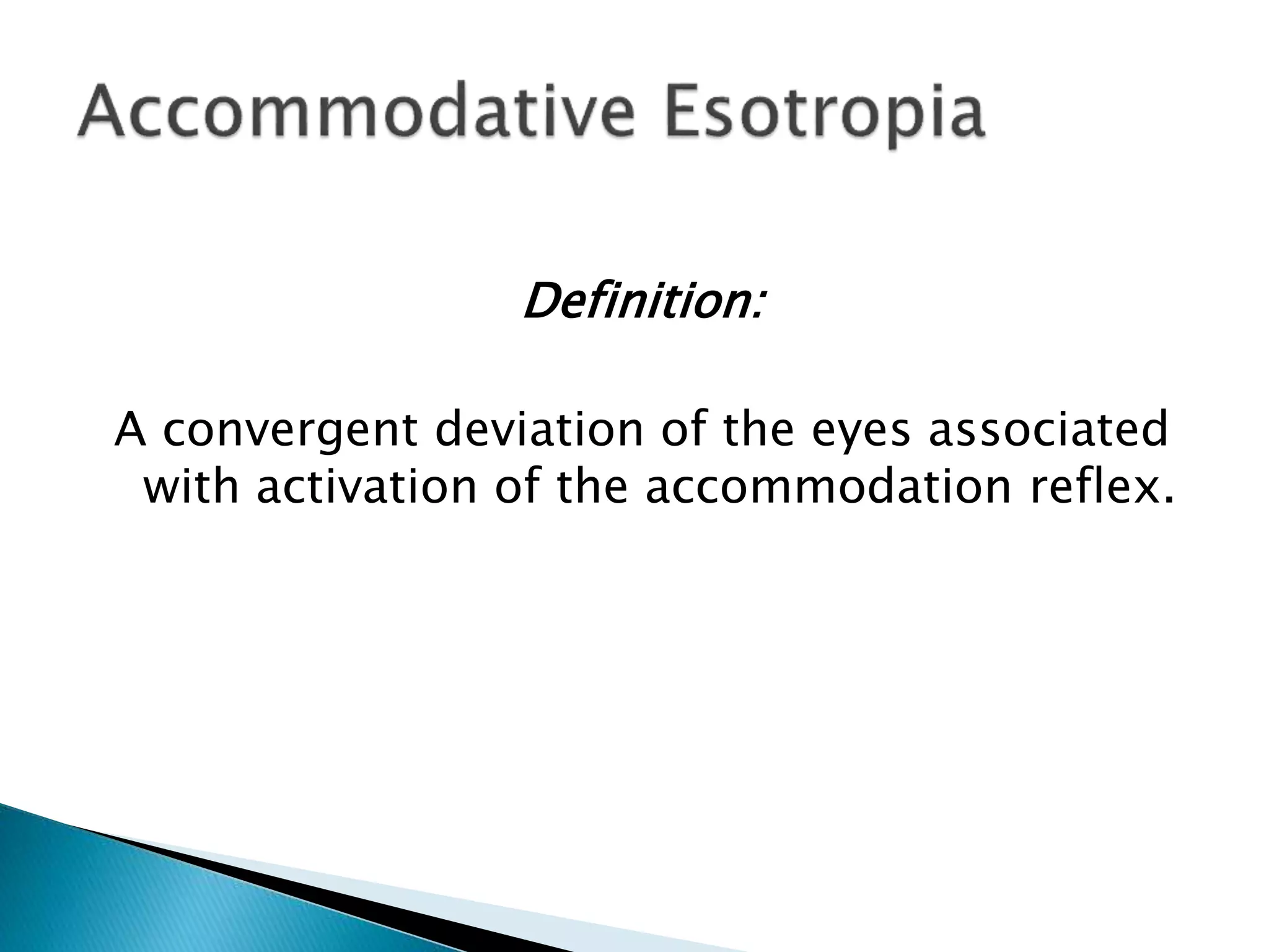 Esotropia , classification , diagnosis and management | PPTX