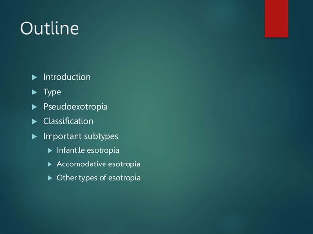 Esotropia ophthalmology presentation HSAH.pptx | Eye and Vision ...