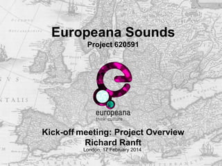 Europeana Sounds: Project Overview | PPT