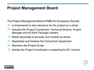 Europeana Sounds: Project Governance, Reporting and Administration | PPT