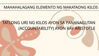 Edukasyon sa Pagpapakatao 10 - Makataong Kilos | PPTX