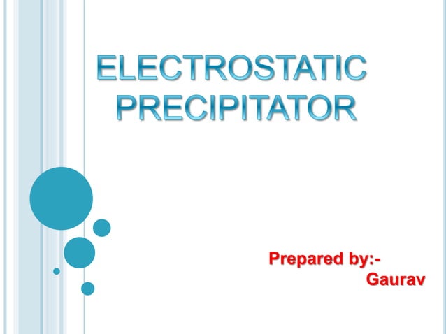 ESP (Electrostatic precipitator) | PPTX
