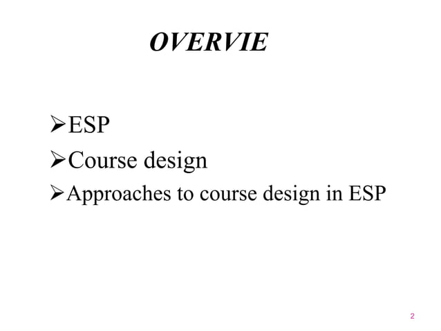 Approches to course design in ESP | PPTX | Education