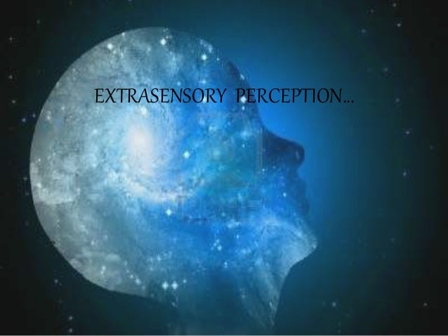 The 9 Types Of Extrasensory Perception Esp
