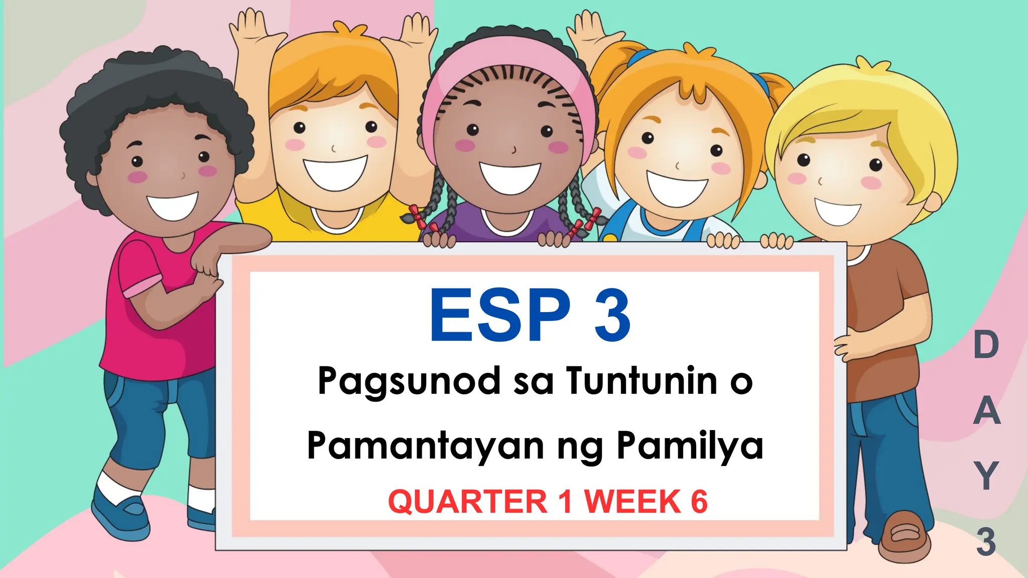 ESP NG Grade 3 QUARTER 2 WEEK 4 .pptx