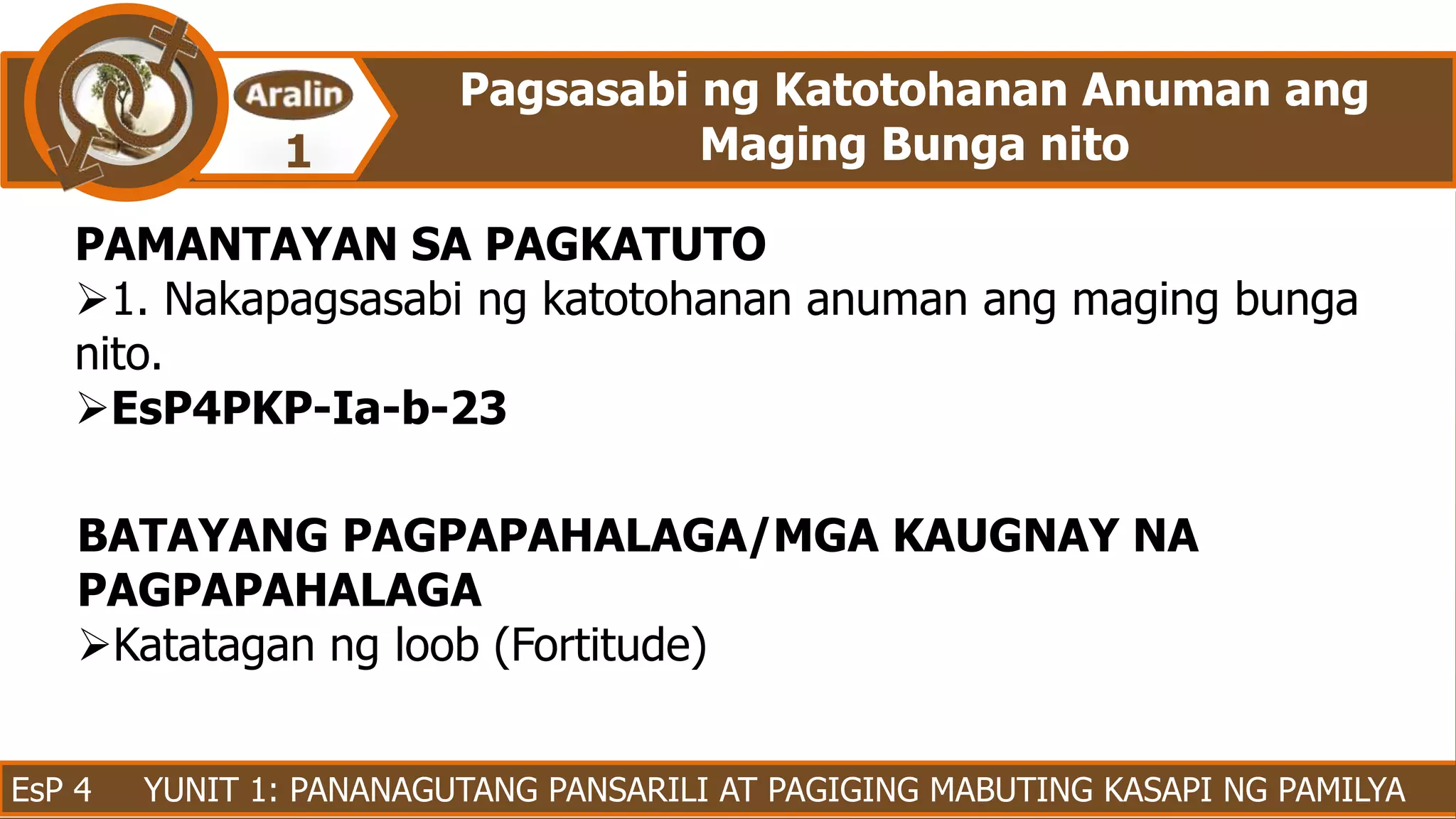 Edukasyon sa Pagpapakatao Grade 4 Yunit 1 | PPTX