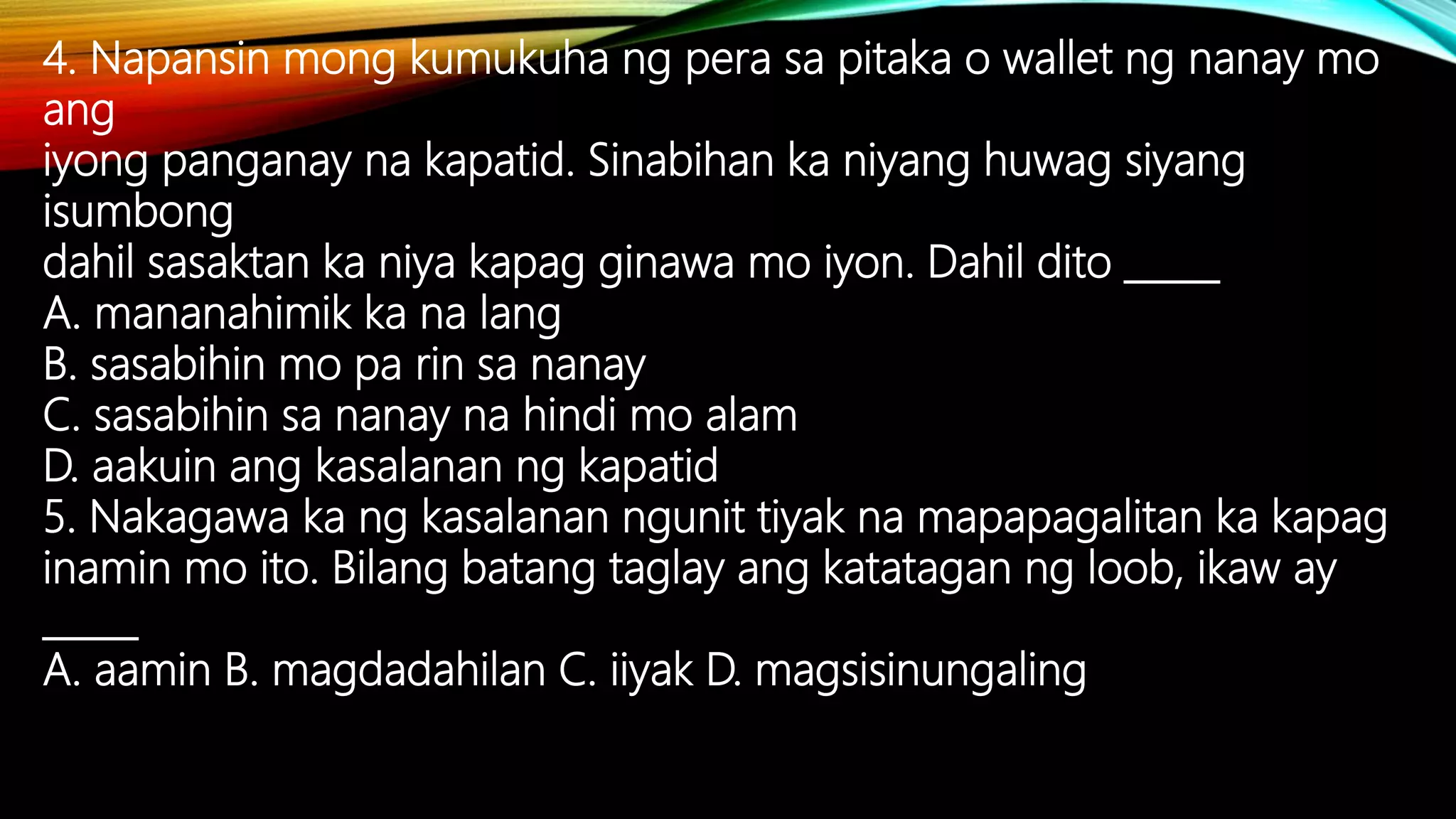 Esp -4 quarter 1 week 1-PAGIGING MATAPAT.pptx
