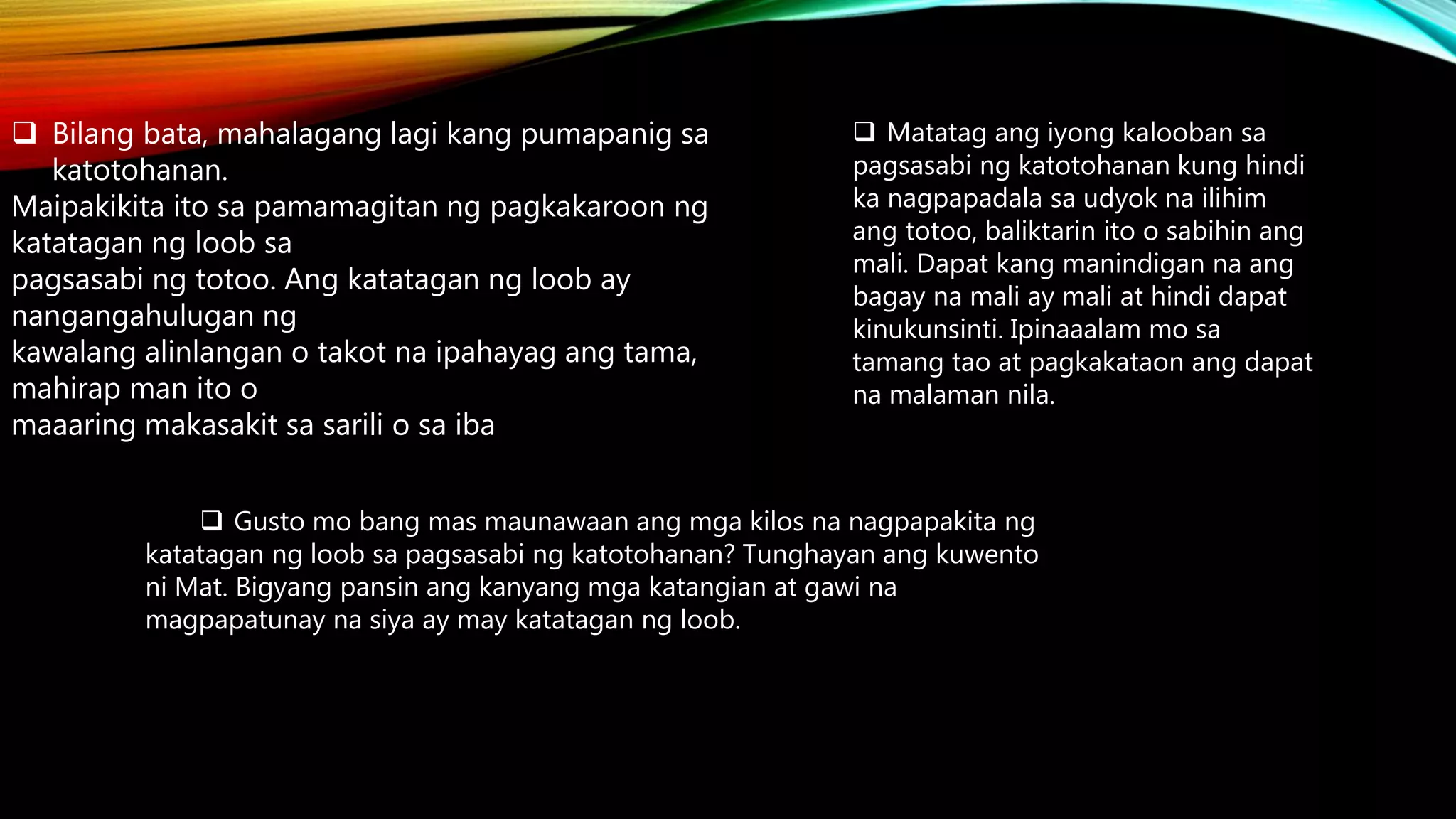 Esp -4 quarter 1 week 1-PAGIGING MATAPAT.pptx