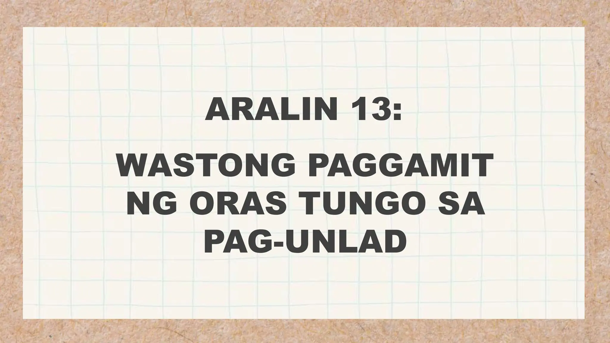 observation materials ESP-9_ Paggamit ng Oras.pptx