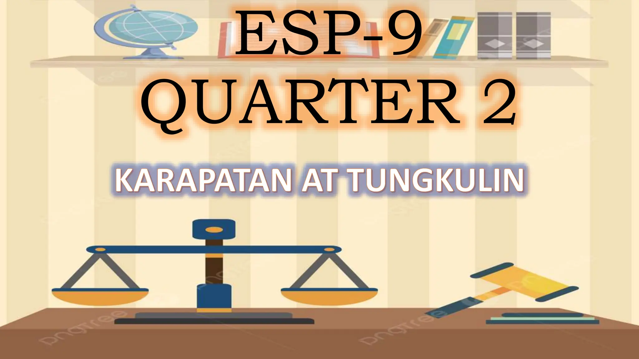 ESP-9 QUARTER 2 karapatan at tungkulin p | PPTX