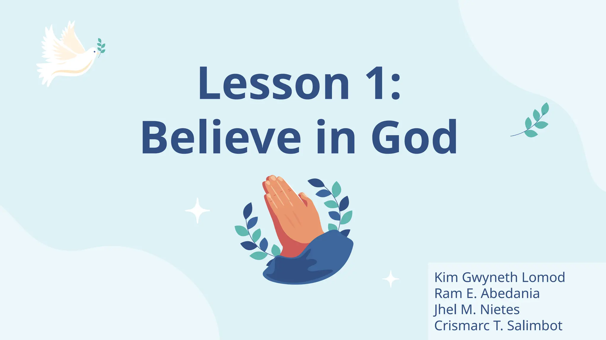 QUARTER THREE (Lesson One :Believe in God | PPTX