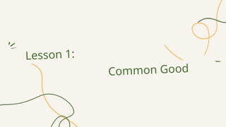 ESP Edukasyon sa Pagpapakatao-Common-Good.pptx