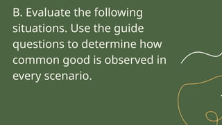 ESP Edukasyon sa Pagpapakatao-Common-Good.pptx