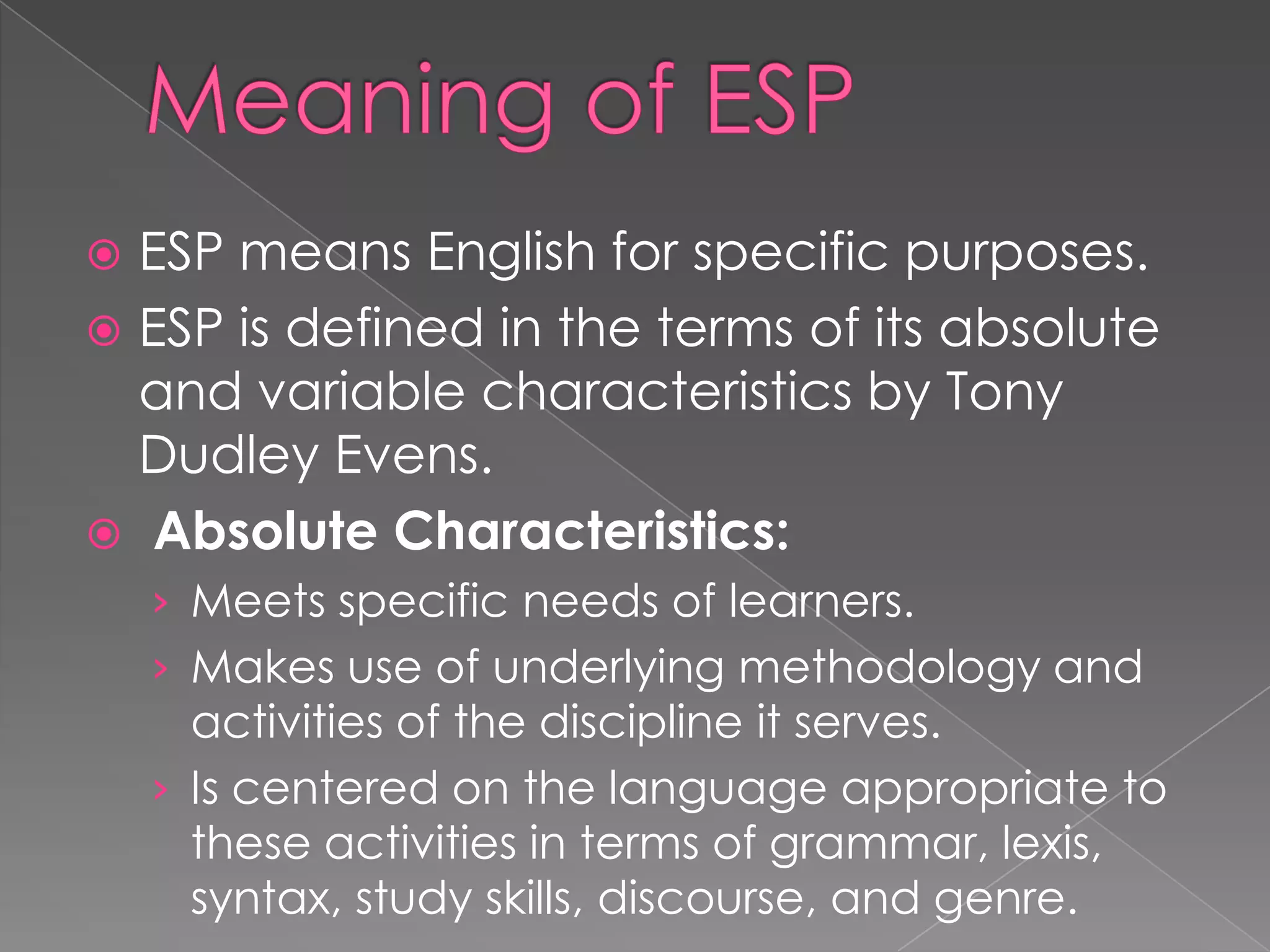 ESP - English for specific purposes | PPTX