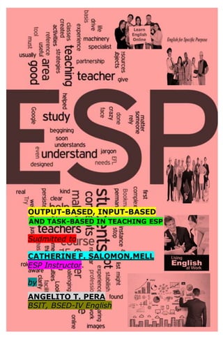 Input-based, output-based and task-based in teaching ESP | DOCX
