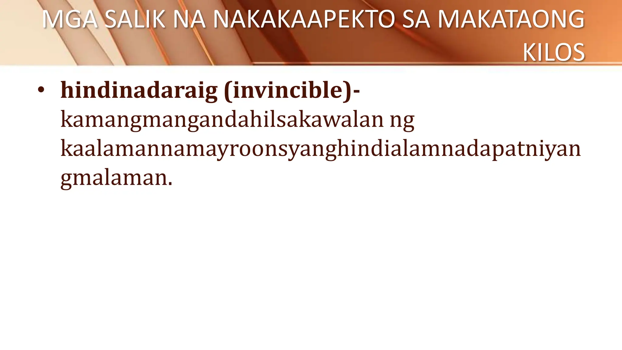 ESP-MODYUL-6. Mga salik na nakakaapekto sa makataong kilospptx | PPTX