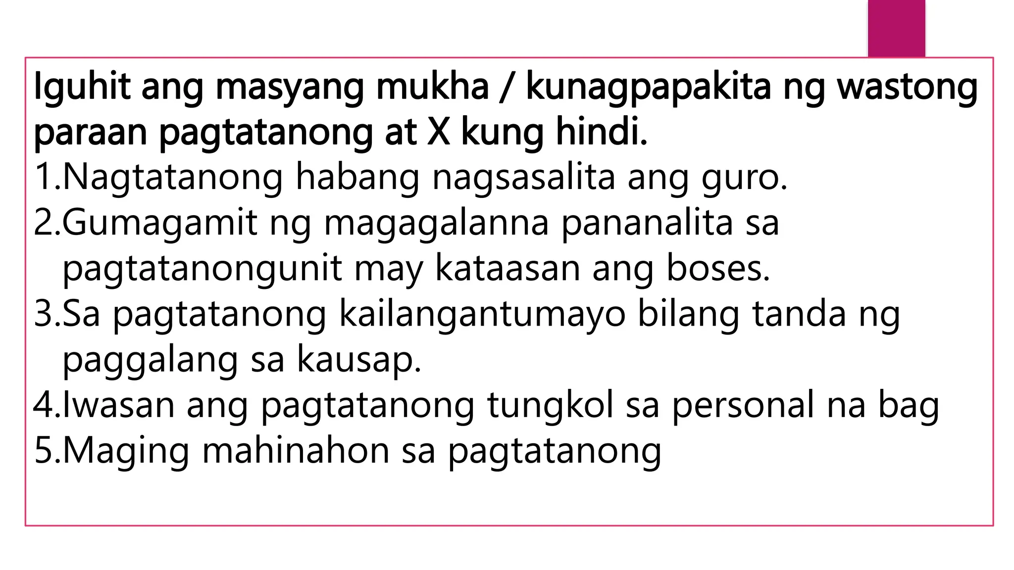 EsP - Positibong Saloobin sa Pag-aaral - Pagtatanong.pptx