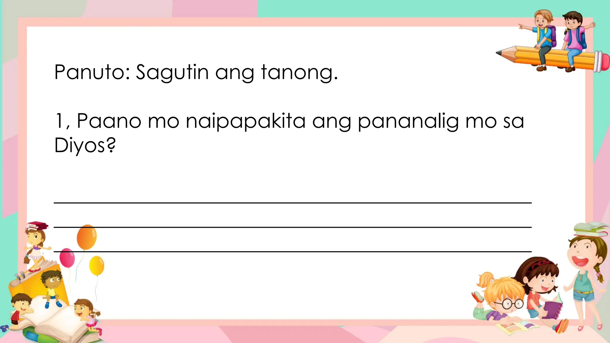 ESP-grade 3-quarter 4-WEEK-1-pananalig sa Diyos.pptx