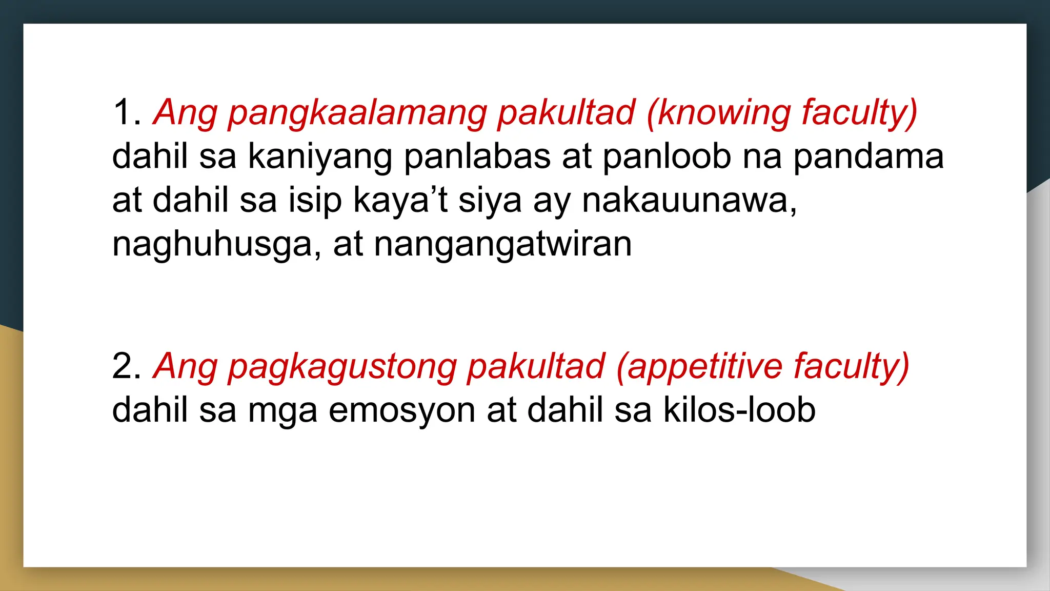 EsP10-Module-1-PPT Ang mataas na gamit at tunguhin ng isip at kilos ...
