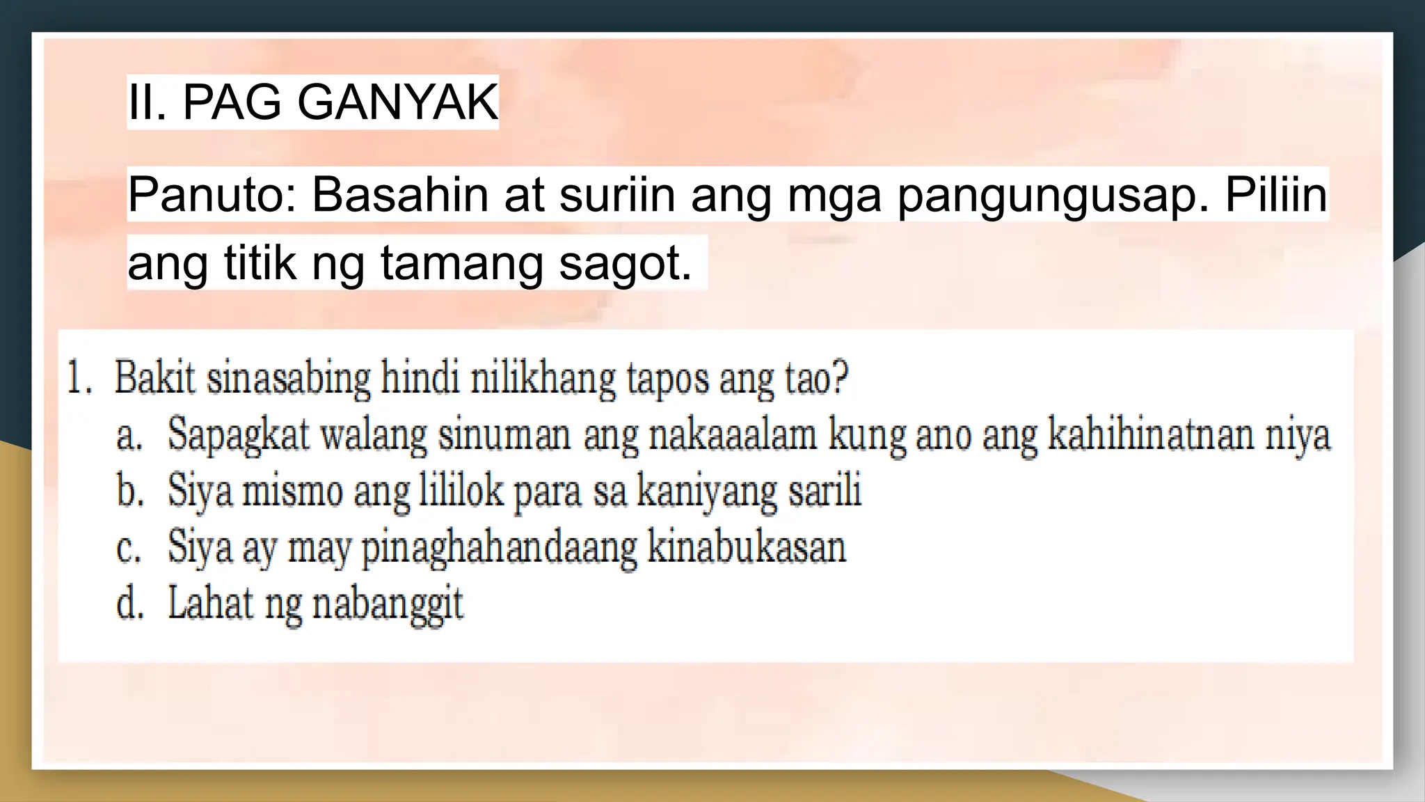 EsP10-Module-1-PPT Ang mataas na gamit at tunguhin ng isip at kilos ...