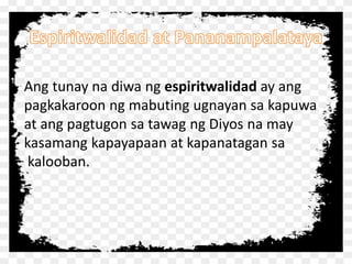 Esp 10 Modyul 12 Espiritwalidad at Pananampalataya | PDF