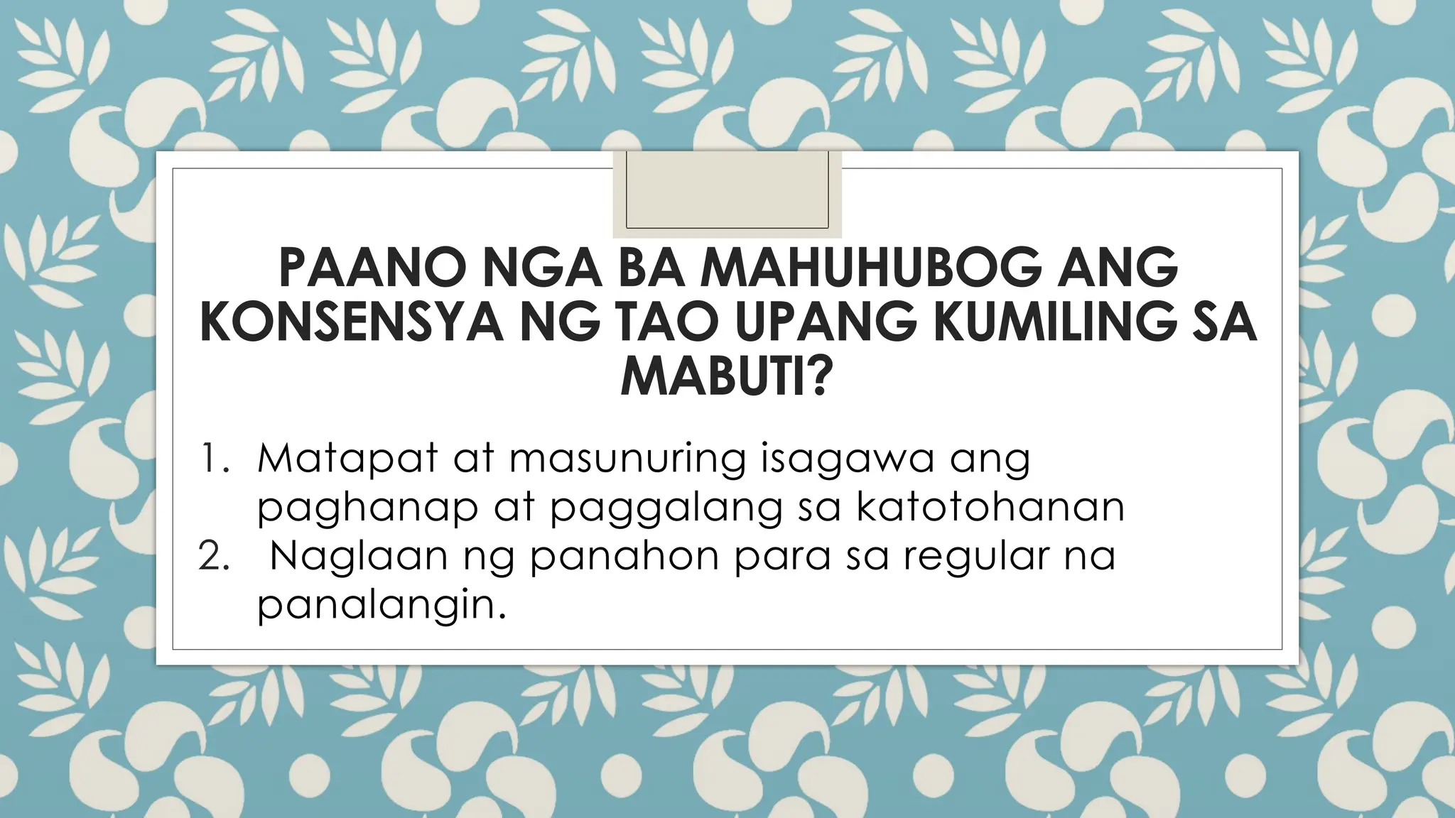 (ESP 10) PRINSIPYO NG LIKAS NA BATAS MORAL.pptx