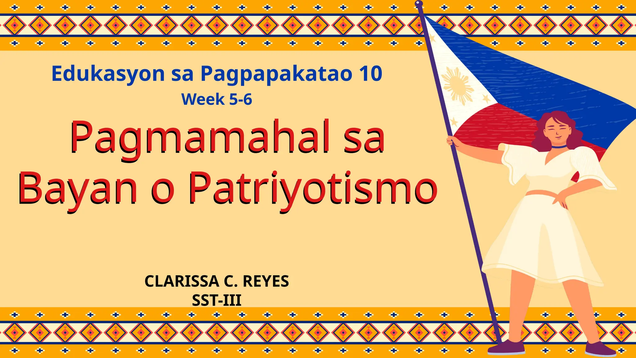 ESP 10 Q3 WEEK 5-6 PAGMAMAHAL SA BAYAN.pptx