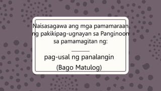 ESP 1 PPT Q4 W3 - DAY 1 - Pamamaraan Ng Pakikipag-Ugnayan Sa Panginoon Sa Pamamagitan Ng Pag ...