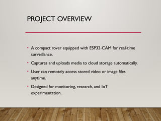 ESP32_CAM_Surveillance_Rover_Presentation_Final.pptx