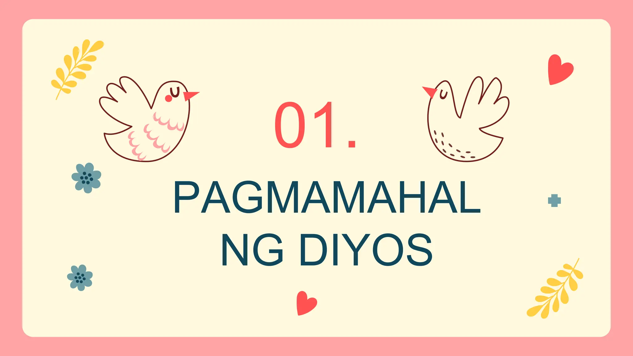 ESP 3RD QT WEK 1.pptx ANG PAGMAMAHAL SA DIYOS | PPTX