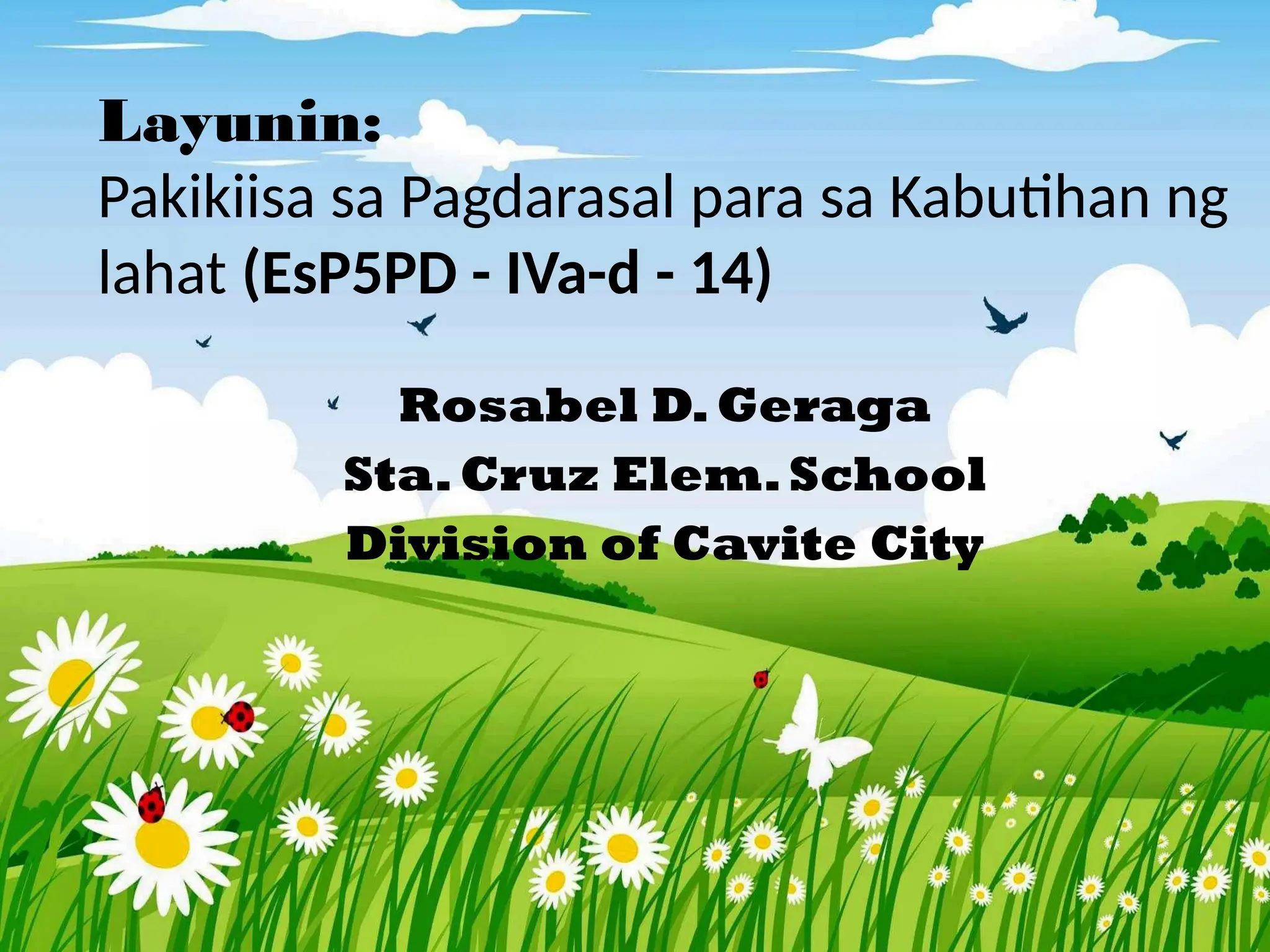 ESP 5 PPT Q4 W2 - Day 1-5 - Pakikiisa sa Pagdarasal para sa Kabutihan ...