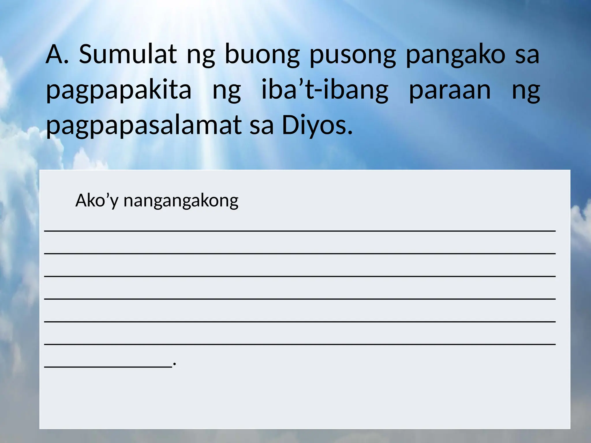 ESP 5 PPT Q4 W2 - Day 1-5 - Pakikiisa sa Pagdarasal para sa Kabutihan ...