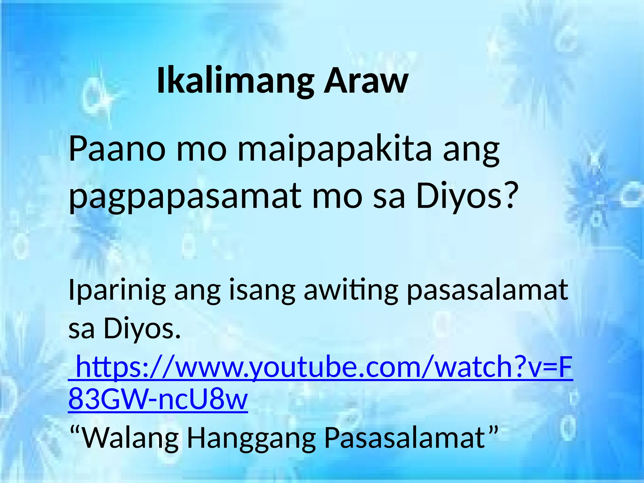 ESP 5 PPT Q4 W2 - Day 1-5 - Pakikiisa sa Pagdarasal para sa Kabutihan ...