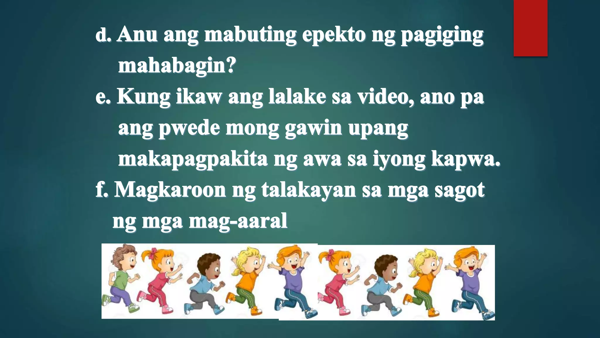 ESP 6 - PAGKAMAHABAGIN Q2 Week 5 -Day 1.pptx