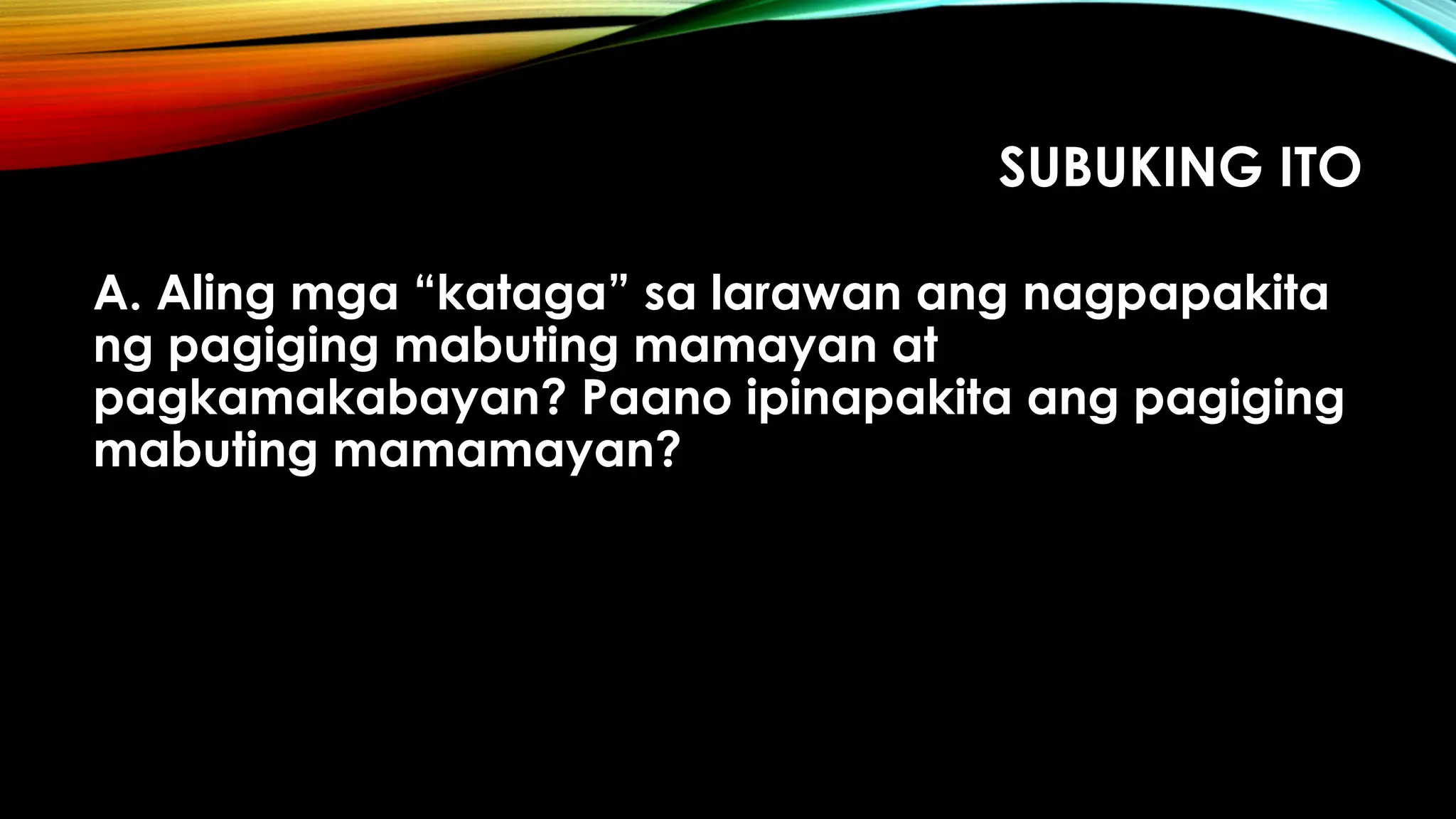 ESP 6 PPT Q3 - Aralin 11- Nais Kong Maging Mabuting Miyembro Ng ...