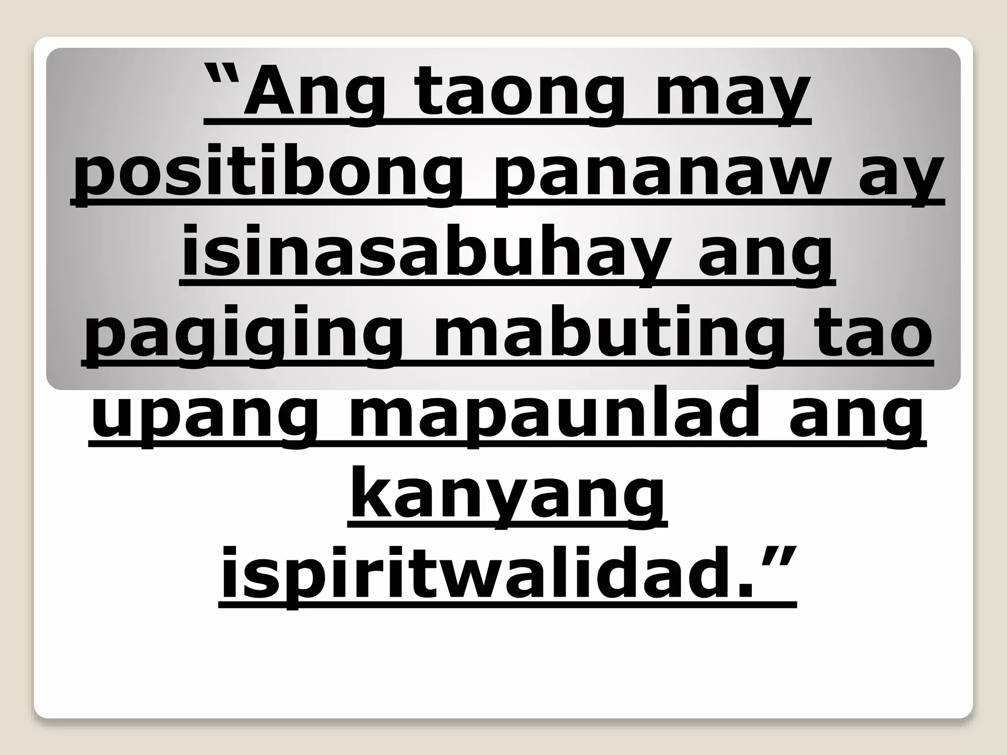 ESP 6 PPT Q4 W3 - Napatutunayan na nagpapaunlad ng pagkatao ang ispiritwalidad.pptx