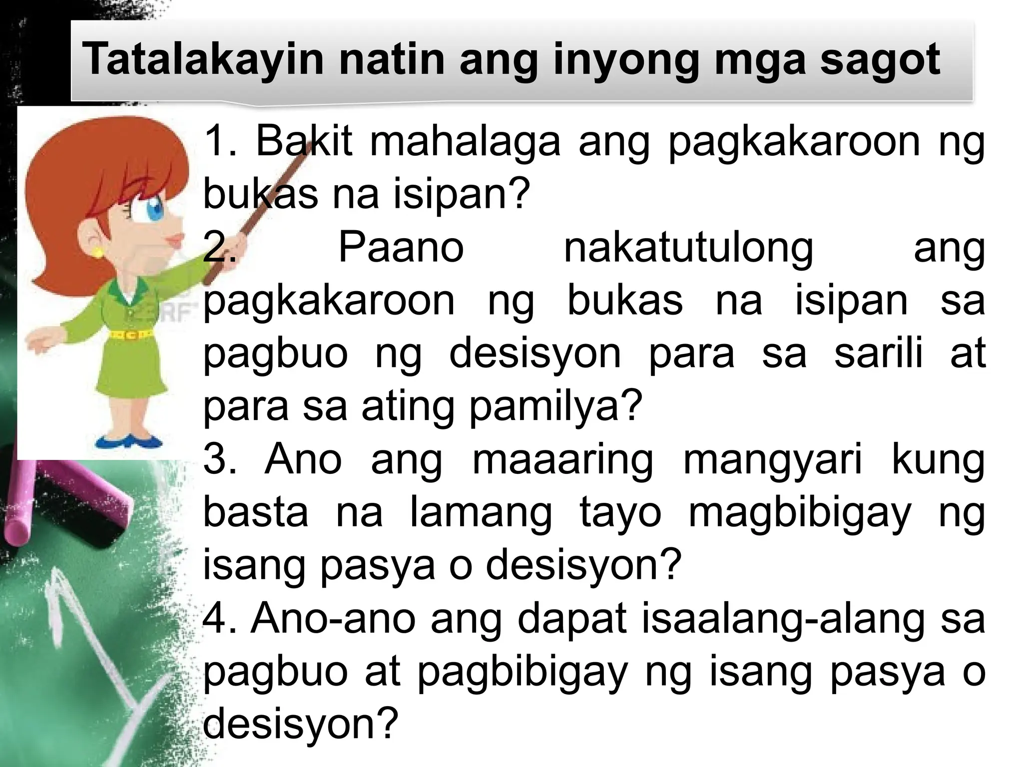 ESP 6 Q1 W4 Malawak na Isipan Tungo sa Responsableng Desisyon | PPTX
