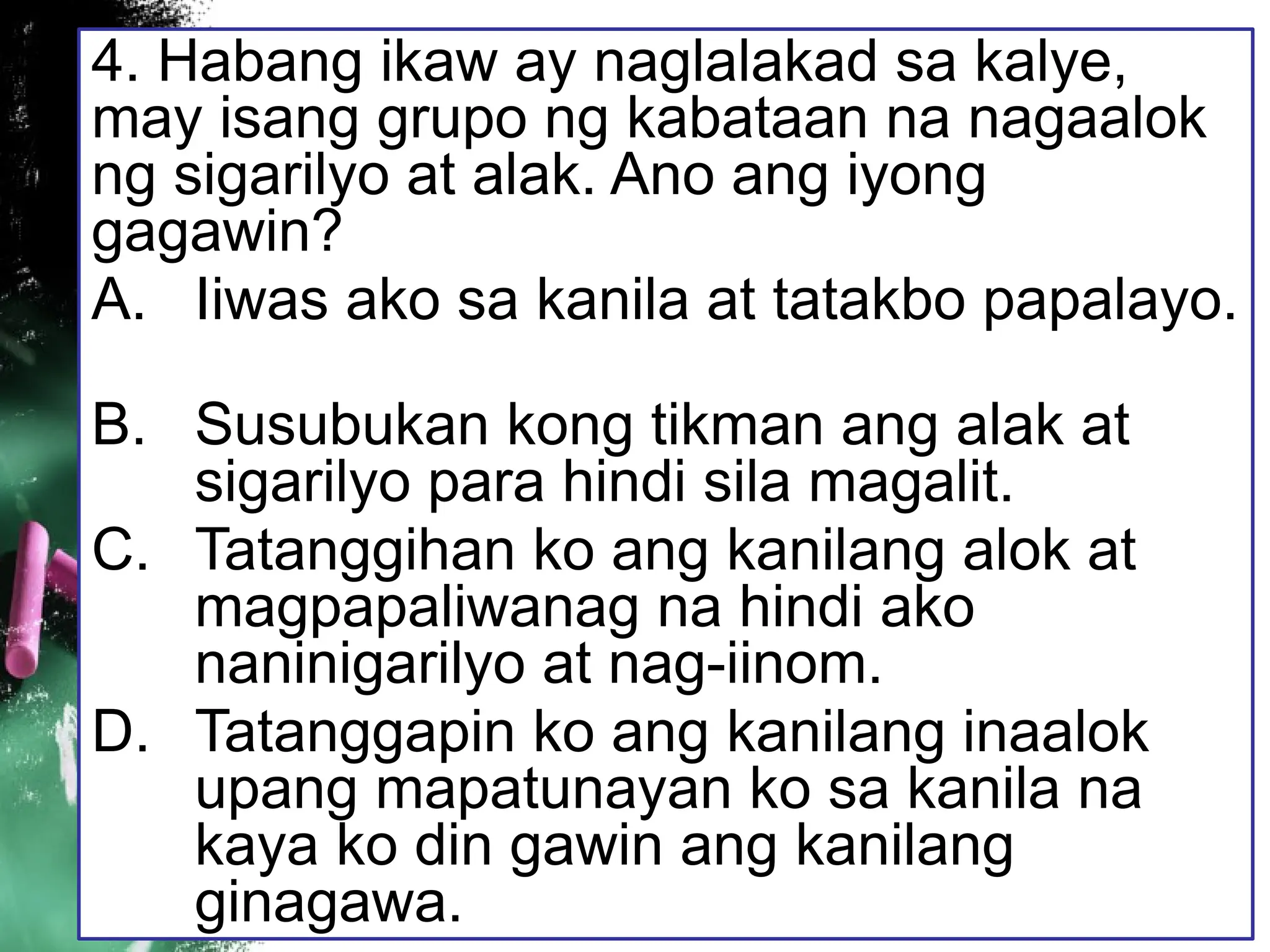 ESP 6 Q1 W4 Malawak na Isipan Tungo sa Responsableng Desisyon | PPTX