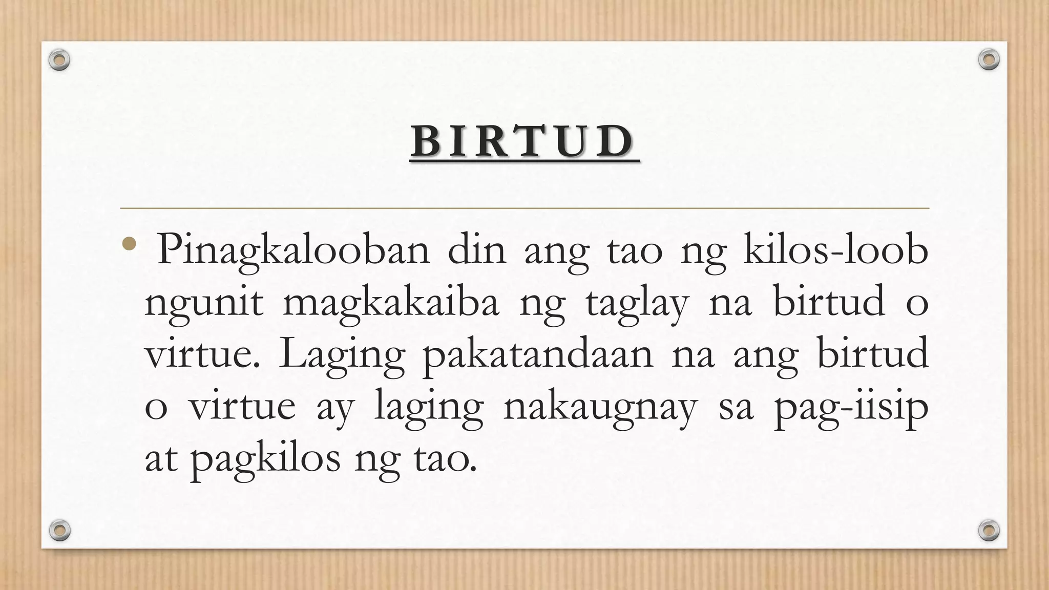 ESP 7 - Birtud at Pagpapahalaga.pptx