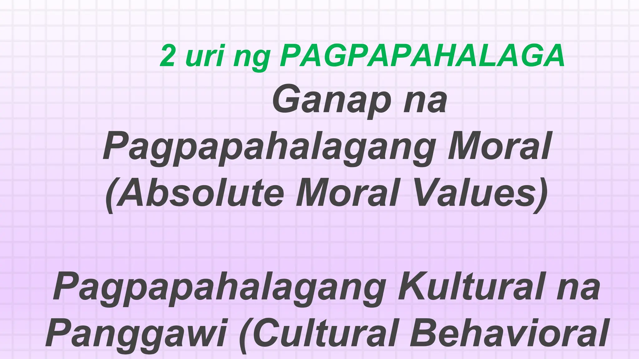 Edukasyon sa Pagpapakatao - Pagpapahalaga .pptx