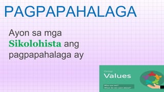Edukasyon sa Pagpapakatao - Pagpapahalaga .pptx