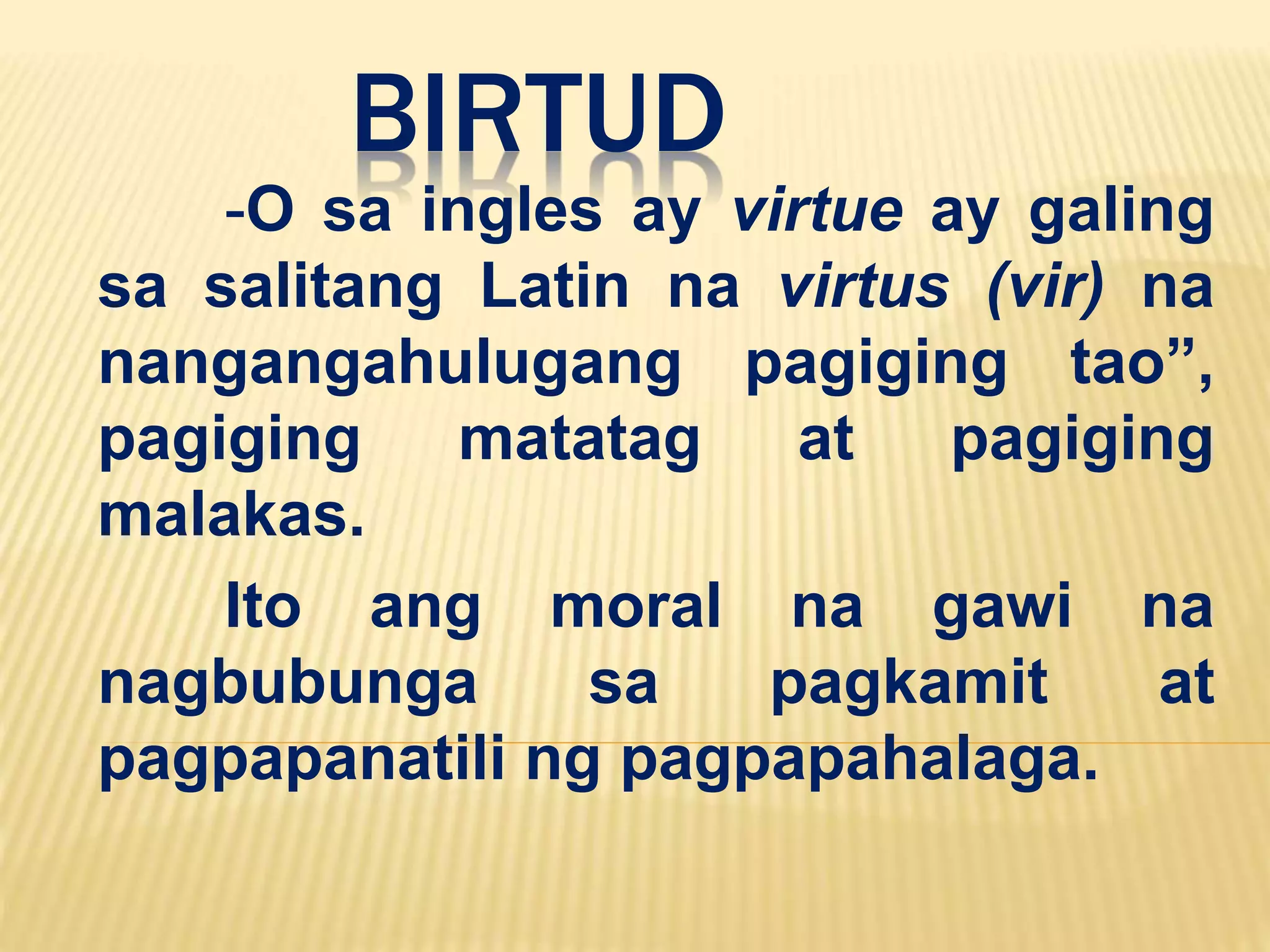 BIRTUD AT PAGPAPAHALAGA | PPTX