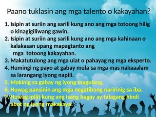 Edukasyon sa Pagpapakatao 7_Mga_Talento_At_Kakayahan.pptx