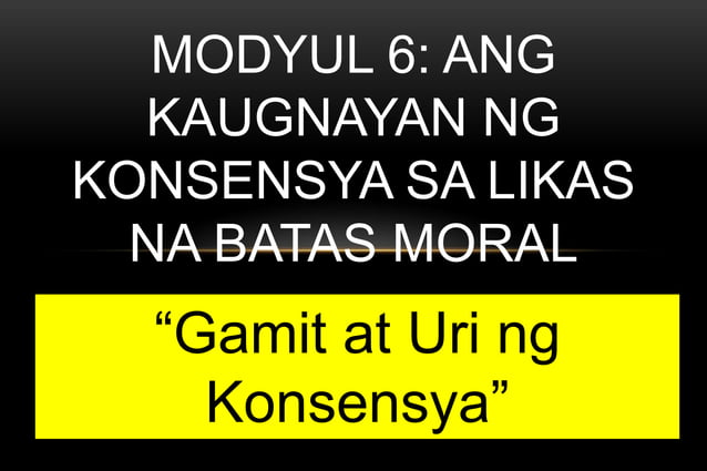 Es p 7 module 6 (konsensya) | PPTX