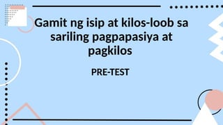 ESP 7 PRE TEST.pptxGVGHBHJHJNJJHBHHHVGVGGG | PPT