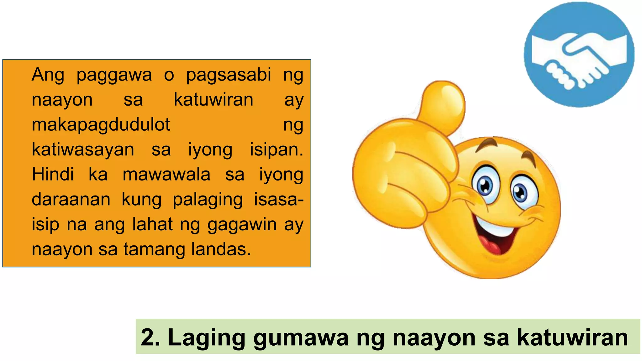 ESP 8, KATAPATAN SA SALITA AT GAWA | PPTX