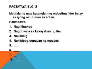 Es p 8 modyul 8 Ang Mapanagutang Pamumuno at Tagasunod | PPTX