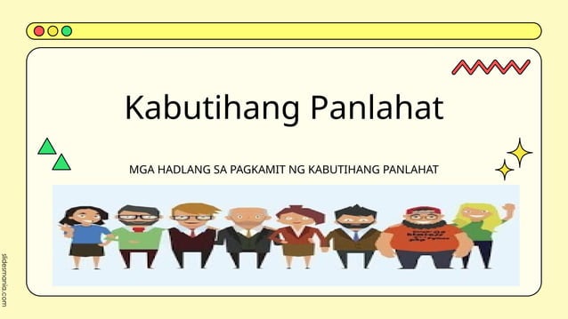 ESP 9.pptx kabutihang panlahat for grade 9 | PPTX