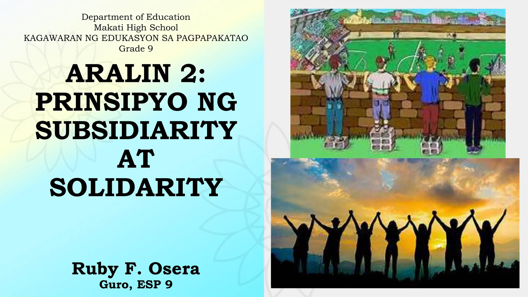 ESP9 Aralin 2- Subsidiarity & Solidarity | PPTX