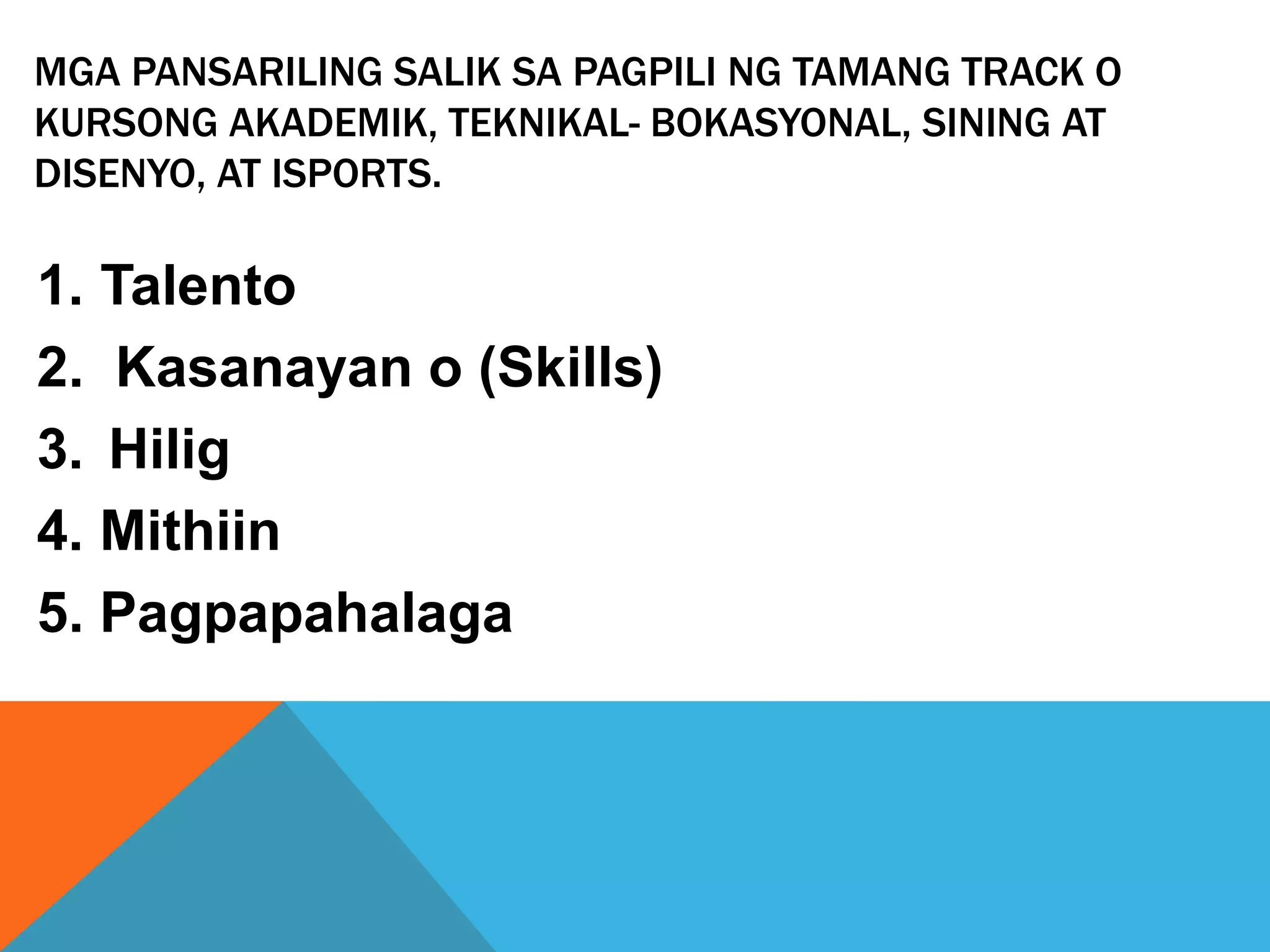 EsP9 Module 13 Mga Salik sa Pagpili ng Kurso.pptx